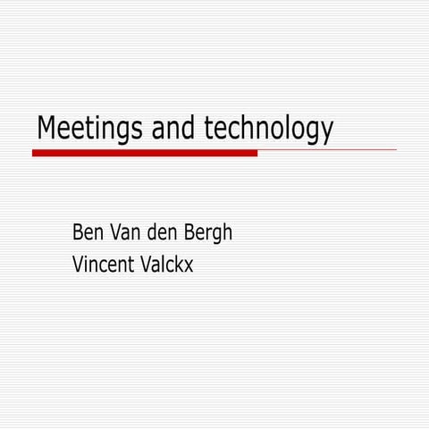 MeetingsAndTechnology.ppt | Web Conferencing | Computer Software and Applications