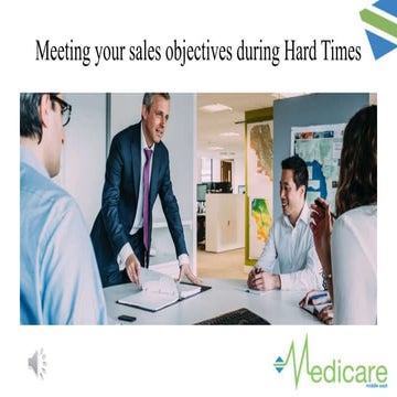 Meeting your sales objectives during hard times | PPTX