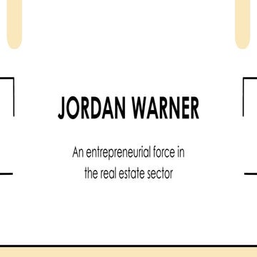 Meet Jordan Warner - An entrepreneurial force in the real estate sector | PDF