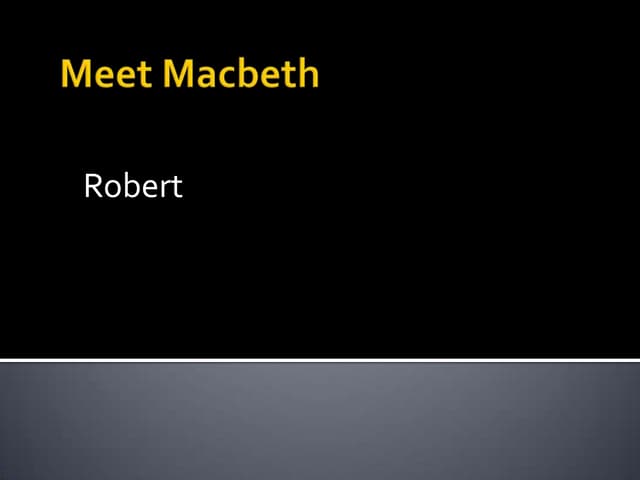 Meet macbeth template[1] | PPTX