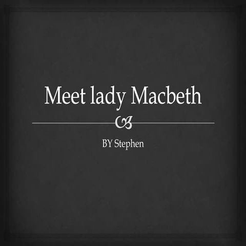 Meet macbeth template[1] | PPT