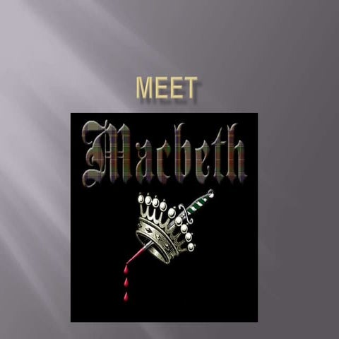 Meet macbeth template (1) | PPTX