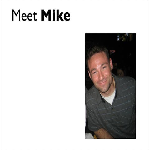 Meet Mike | PPT
