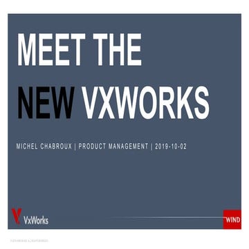 Meet the New VxWorks (Sep.2019) | PPT