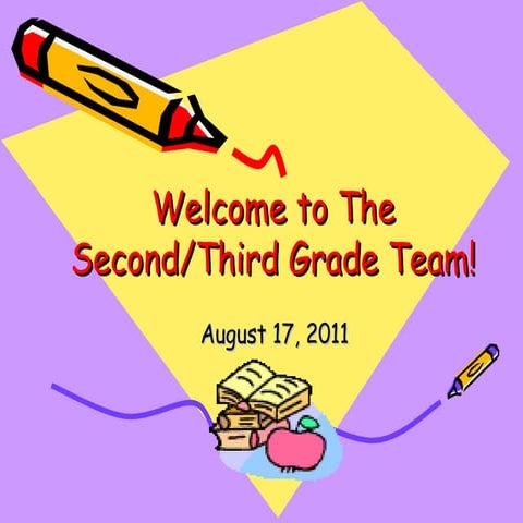 Welcome to the Second/Third Grade Team | PPT