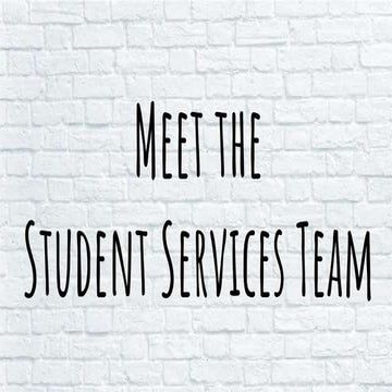 Meet the team : Student Services | PPTX