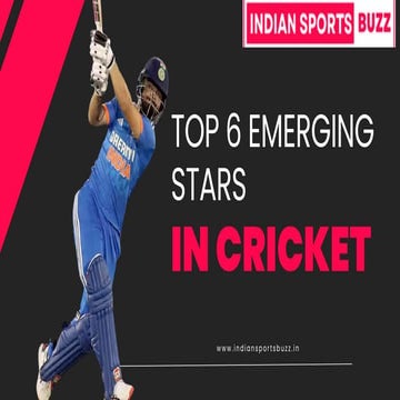 Meet the Top 6 Emerging Stars in Cricket | PPT