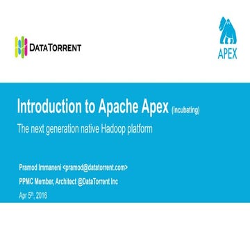 Introduction To Apache Apex Ppt 9678