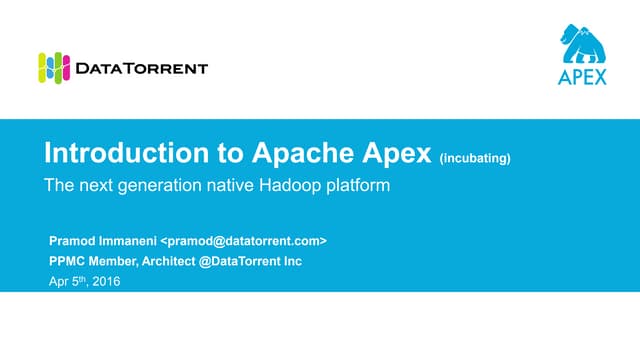 Introduction To Apache Apex Ppt 9678