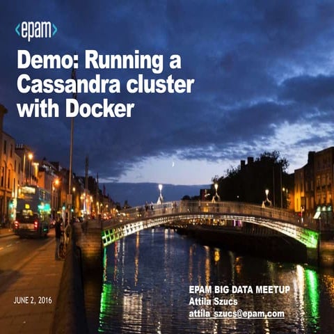 Running A Cassandra Cluster With Docker Ppt 6402