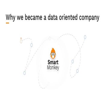 Why we became a data oriented company - Meetup Big Data Barcelona - Dataconomy | PPTX