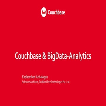 Couchbase Chennai Meetup 2 Big Data And Analytics Ppt
