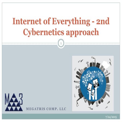 Meetup #4 - IoE - 2nd cybernetics approach | PPT