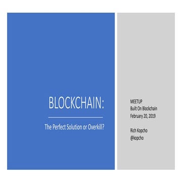 BLOCKCHAIN: The Perfect Solution or Overkill? | PPT