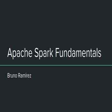Meetup Junio Apache Spark Fundamentals Ppt