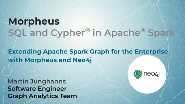 Morpheus Sql And Cypher In Apache Spark Ppt