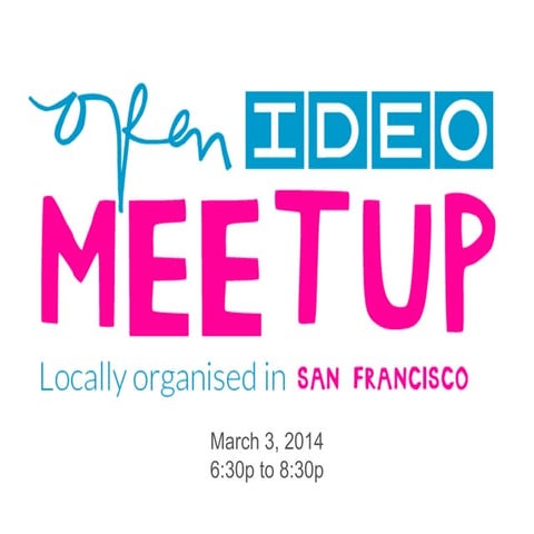 OpenIDEO Meetup San Francisco: Research Phase | PDF
