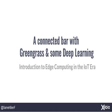 A connected bar with Greengrass & some Deep Learning | PDF