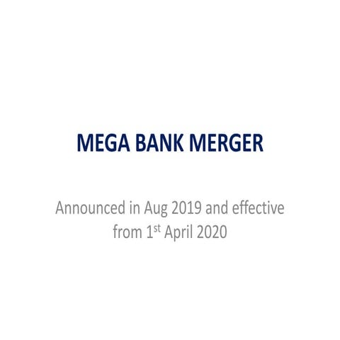 Mega bank merger | PPT