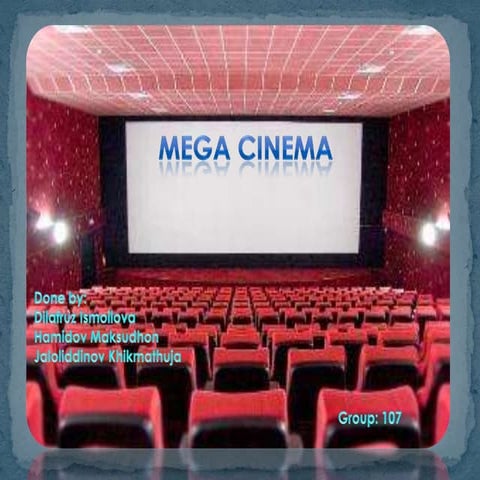 Mega cinema | PPT