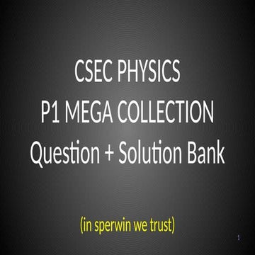Mega CSEC Physics P1 Question and Solution Bank.pptx