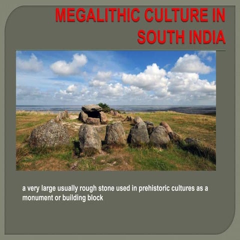 Megalithic culture | PPTX
