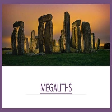 MEGALITHS | PPTX