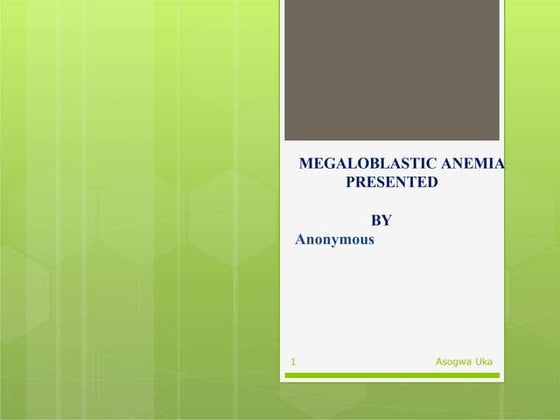 PATHOPHYSIOLOGY OF MEGALOBLASTIC ANEMIA .pptx