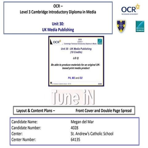 Unit 30 – Be able to produce material for an original UK-based print media product (LO3) | PPT