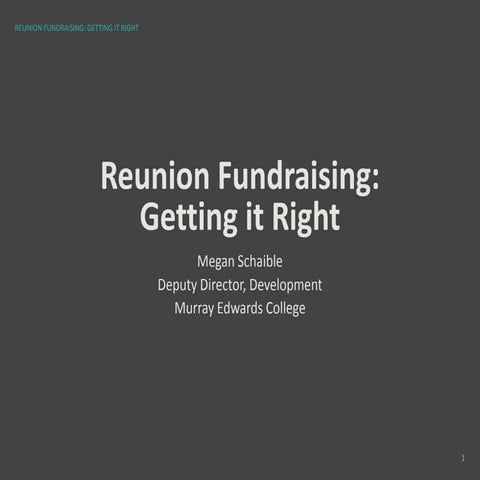 Reunion Fundraising: Getting It Right | PPT