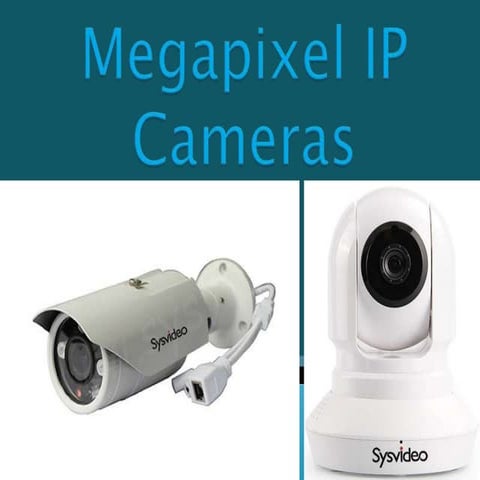 Megapixel ip cameras | PPT