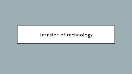 Transfer of Technology 8.pptx Transfer of Technology 8.pptx Transfer of Technology 8.pptx