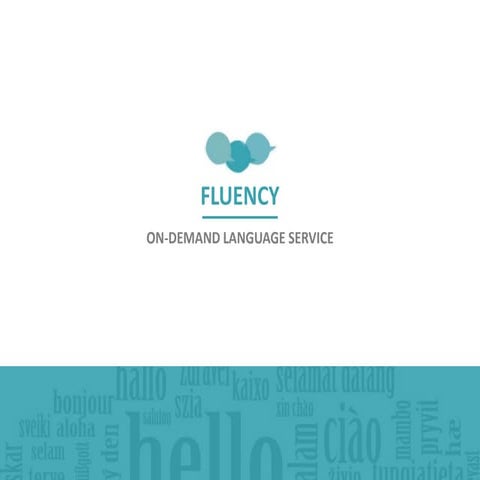 Fluency: On-Demand Language Services | PPTX | Internet | Computing