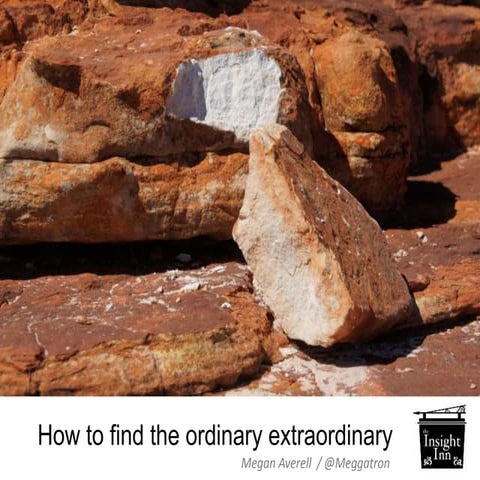 How to make the ordinary extraordinary | PPTX
