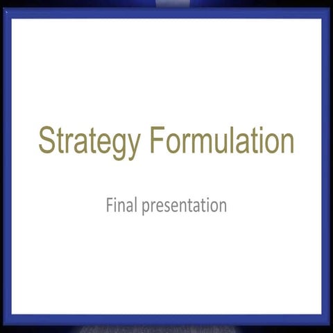 Mehidpurwala Strategy Formulation | PPTX