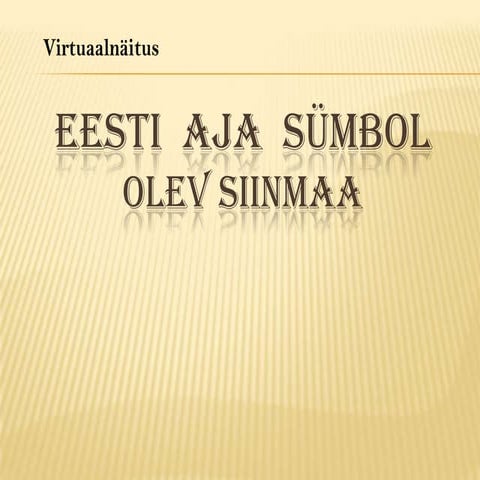 Meie maja arhitekt – olev siinmaa | PPTX