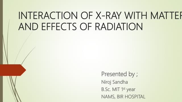 interaction of xray with matter | PPTX