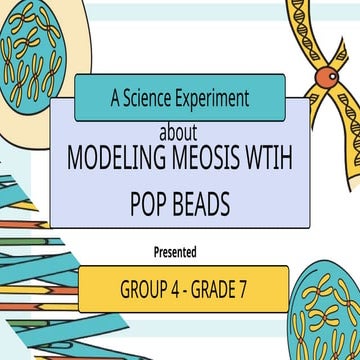 MEIOSIS ACTIVITY SCIENCE 7 GROUP 1 TEAM.pptx
