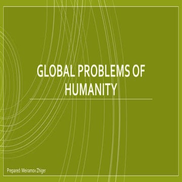 Global problems of humanity, presentation | PPT