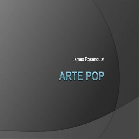 James Rosenquist | PPTX