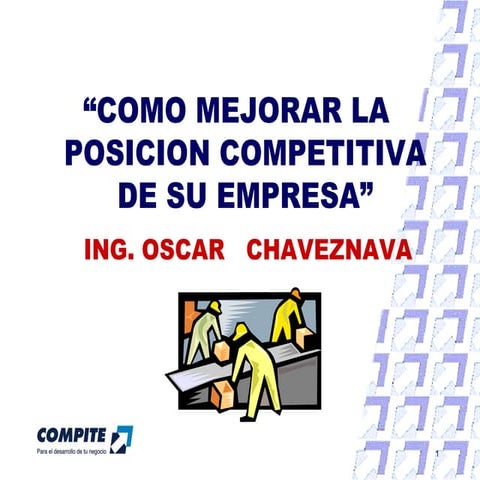 Mejorar la Posición Competitiva de su Empresa | PPT