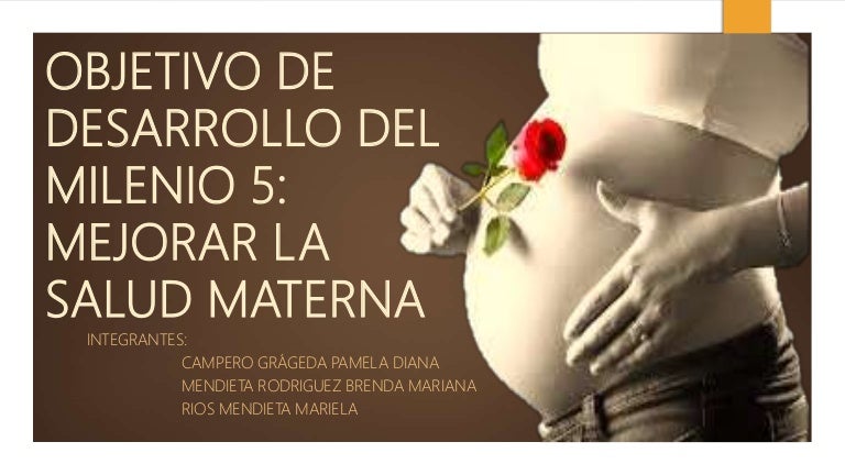 Mejorar la salud materna