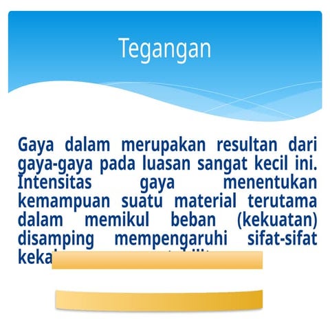 MEKANIKA_KEKUATAN_MATERIAL_Tegangan.pptx
