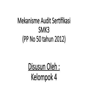 Mekanisme Audit Sertifikasi SMK3 kesehatan keselamatan kerja.pptx