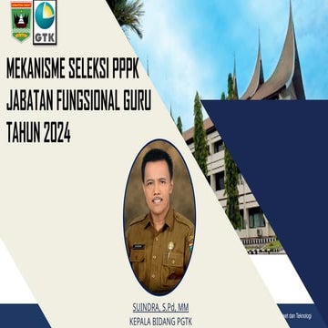 Mekanisme Seleksi PPPK 2024 DINAS PENDIDIKAN SUMBAR.pptx