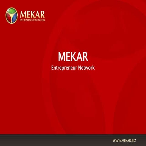 Mekar Entrepreneur Network - Overview | PPT