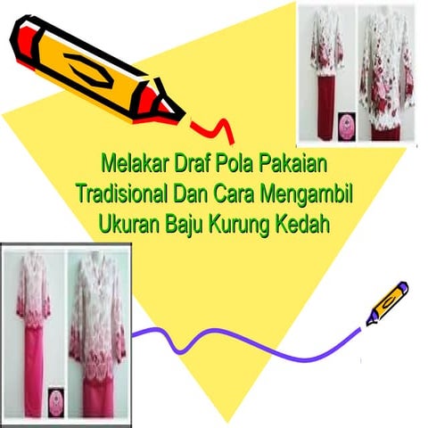 Melakar draf polar pakaian tradisional | PPT