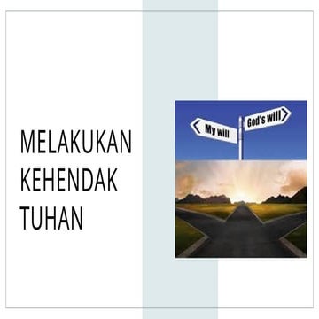 Melakukan kehendak Tuhan yang sesuai pikiran dan perasaan Kristus.pptx