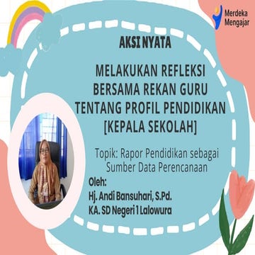 Melakukan Refleksi Bersama Rekan Guru tentang Profil Pendidikan [Kepala ...