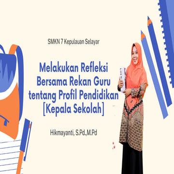 Melakukan Refleksi Bersama Rekan Guru tentang Profil Pendidikan [Kepala ...